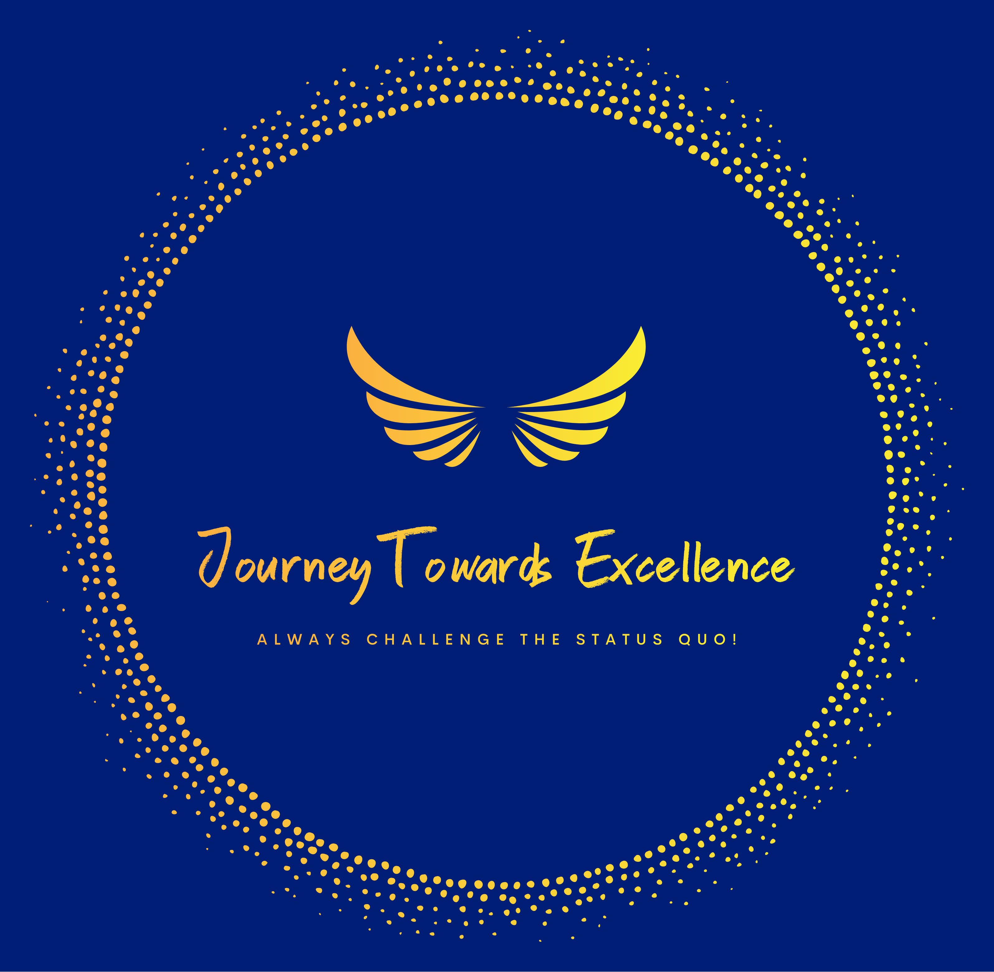 Journey Towards Excellence - Journey Towards Excellence